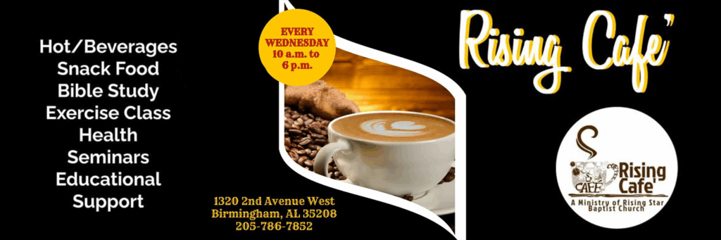 Rising Café – Rising Star Baptist Church